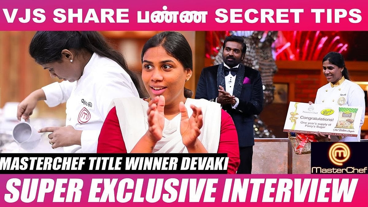 ``Masterchef-ல என்னோட Biggest Challenge இதுதான்!" - Title Winner Devaki ...
