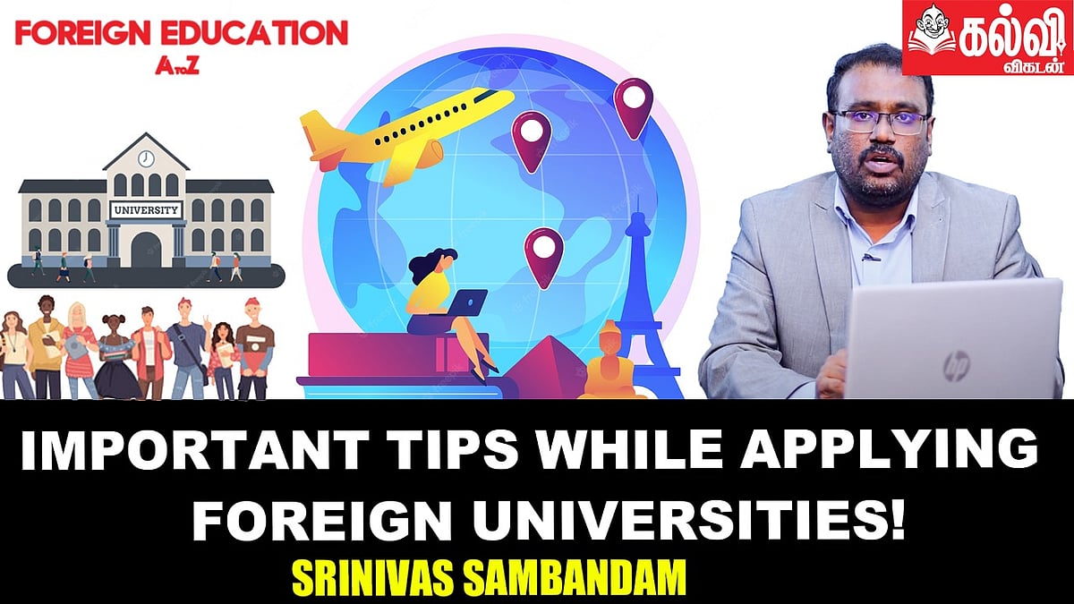 Foreign Education | வெளிநாட்டு பல்கலைக்கழகங்களில் Apply செய்யச் சரியான ...