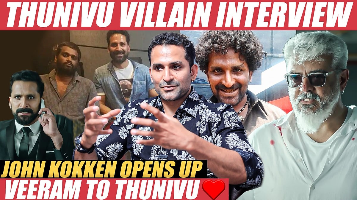 Thunivu: வில்லன்னு தெரியாமலே நடிச்சேன்! - John Kokken | Actor John ...