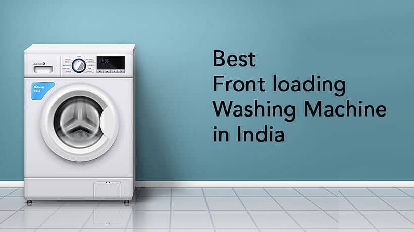 10 Best Front Loading Washing Machines In India – Buyer’s Guide ...